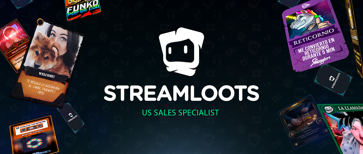 US sales specialist in Streamloots | by Ignacio García-Noblejas | Medium