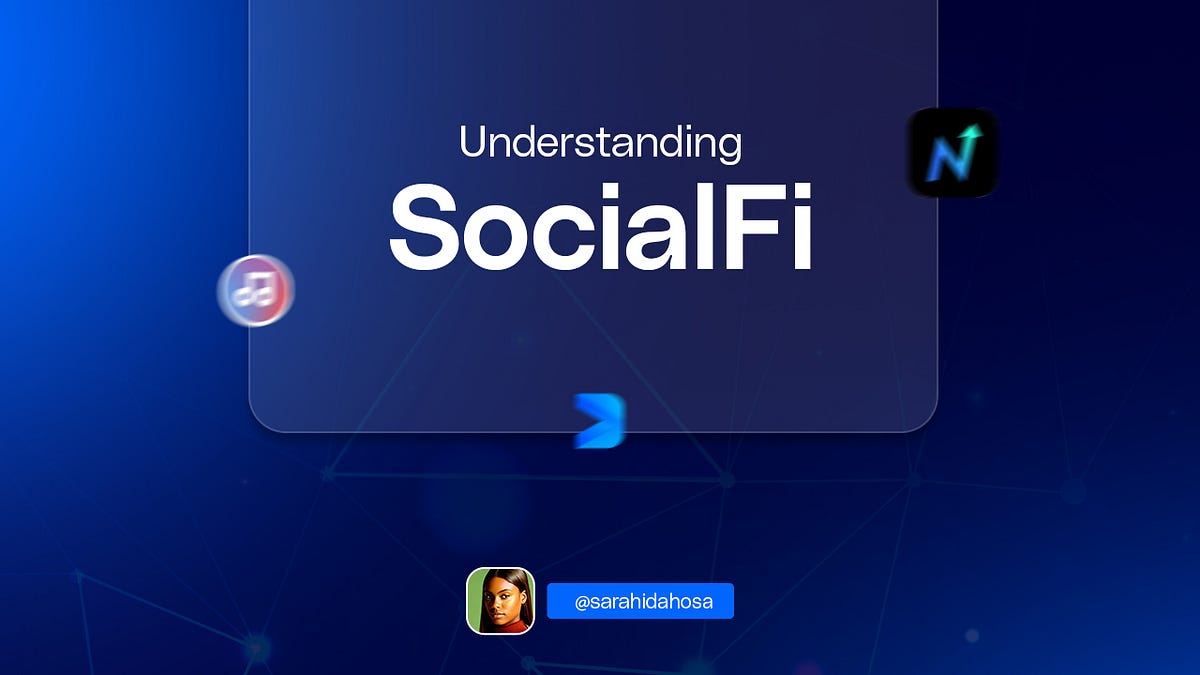 Understanding #SocialFi. With the hype and buzz of the Twitter… | by ...