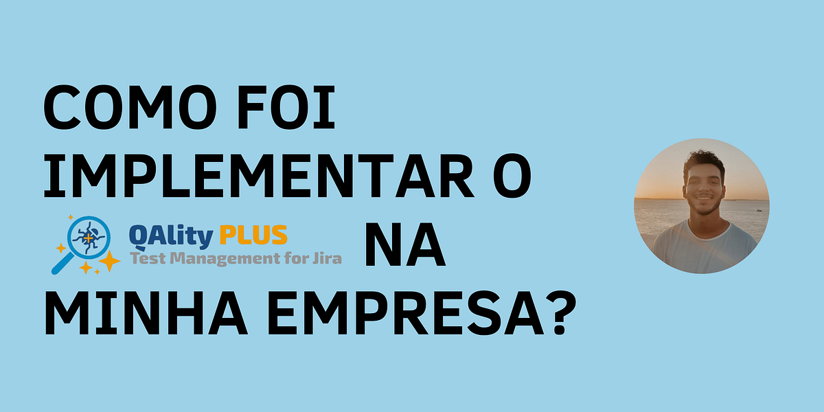 Como foi implementar o QAlity Plus na minha empresa? | by Sanderson ...