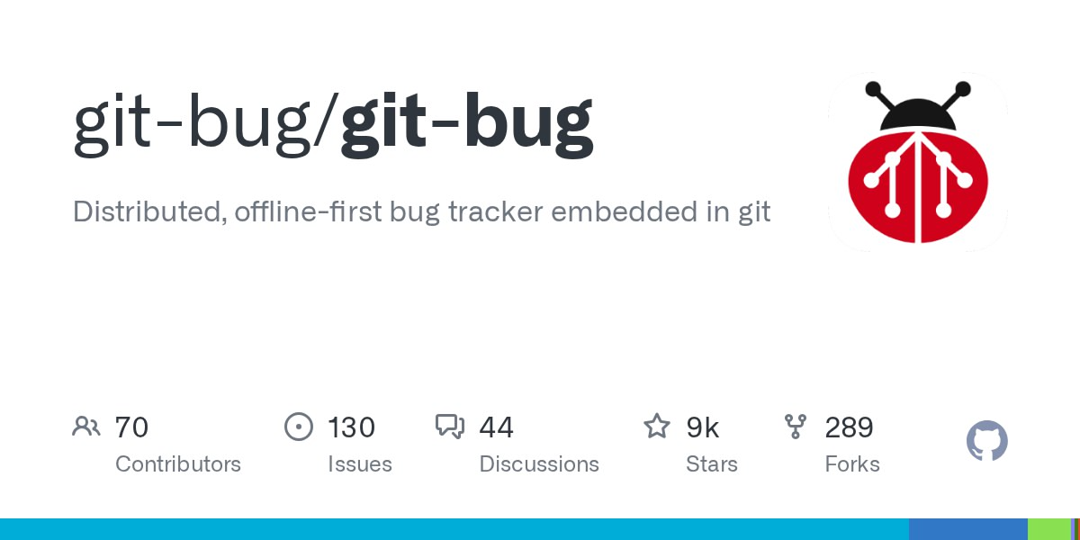 Open Source Tools & Technologies. 🔧 Git-bug | by Balki Maharaj | Sep ...