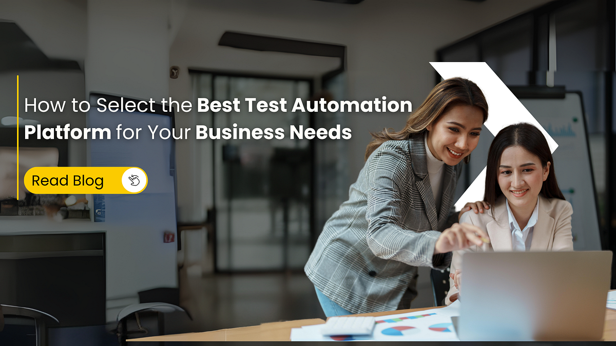 How To Select The Best Test Automation Platform For Your Project Needs By Francis Fernandes