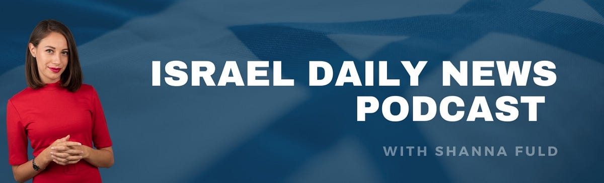 Israel Daily News. 160, March 18, 2021 | by Shanna Fuld | Israel Daily ...