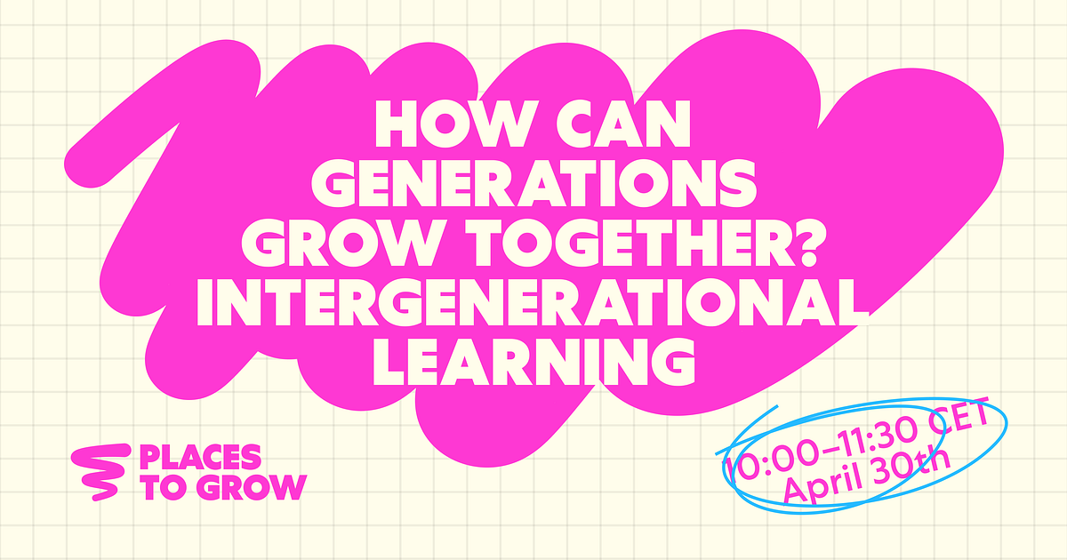 How can generations grow together? Intergenerational Learning in Early Childhood Settings | by ...