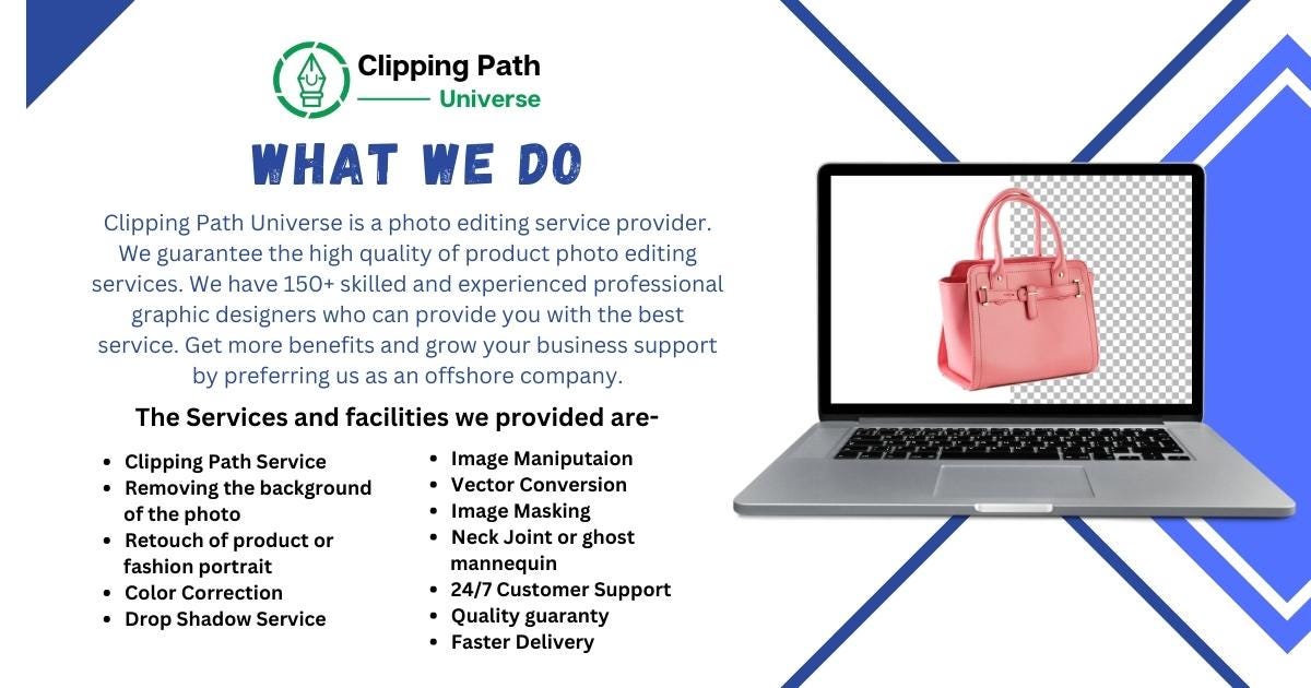 Clipping Path Universe is an image editing outsourcing company that ...