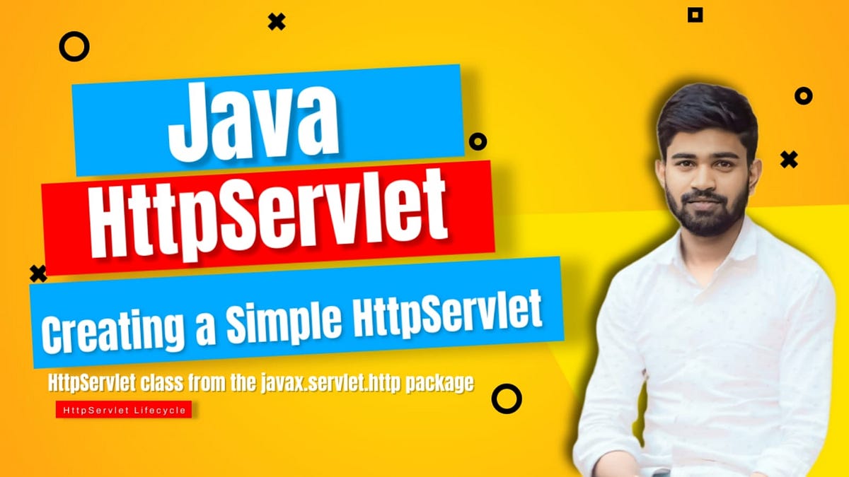 Java HttpServlet. Java HttpServlets are a powerful tool… | by Rakesh Kumar Gupta | Jun, 2024 ...