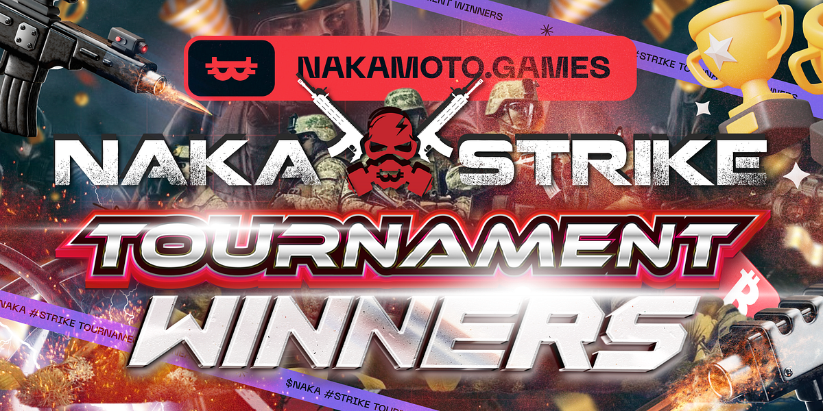 🏆 Victory Unleashed: Celebrating the Champions of the $NAKA #Strike ...
