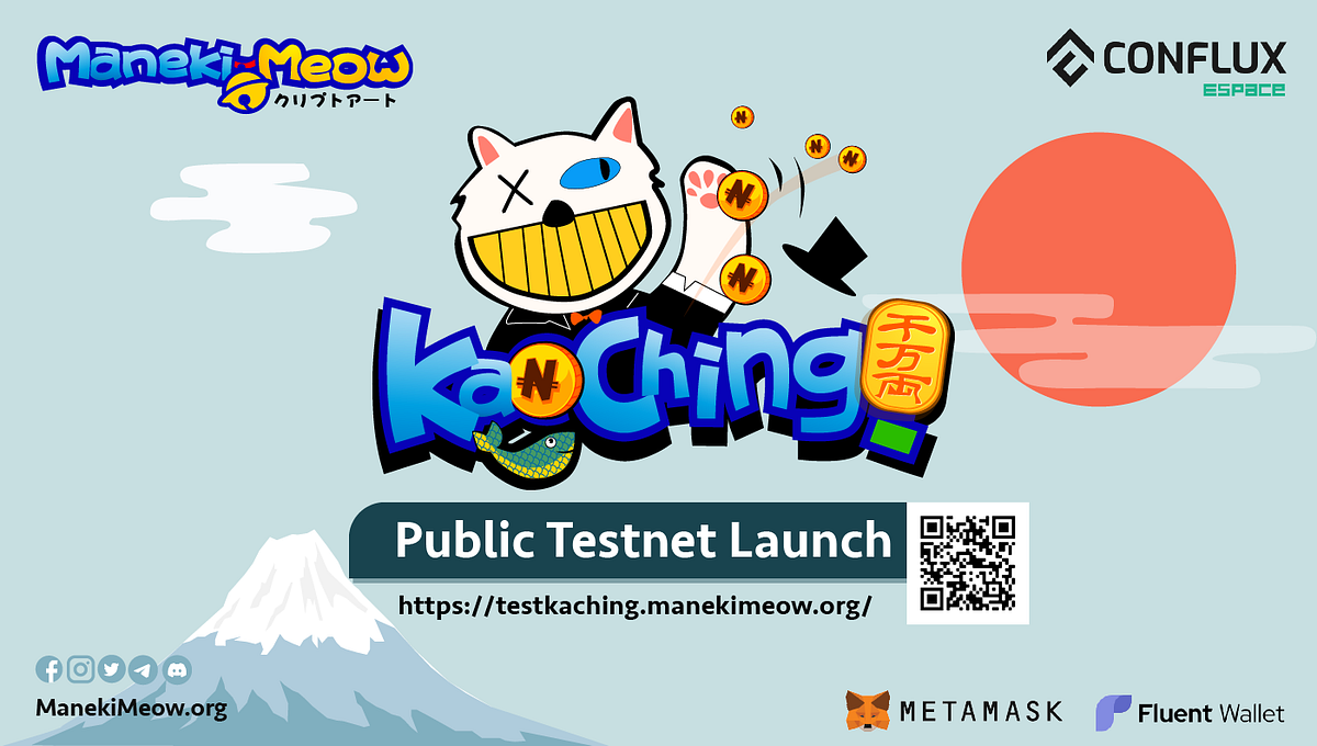 ManekiMeow Launched Ka-Ching! Gamify on Conflux eSpace Testnet | by ...