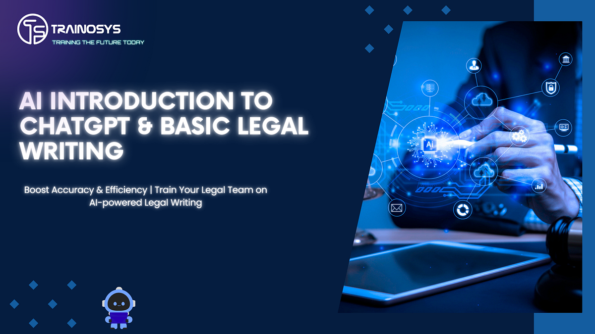 Boost Accuracy & Efficiency | Train Your Legal Team on AI-powered Legal Writing | TRAINOSYS | by ...