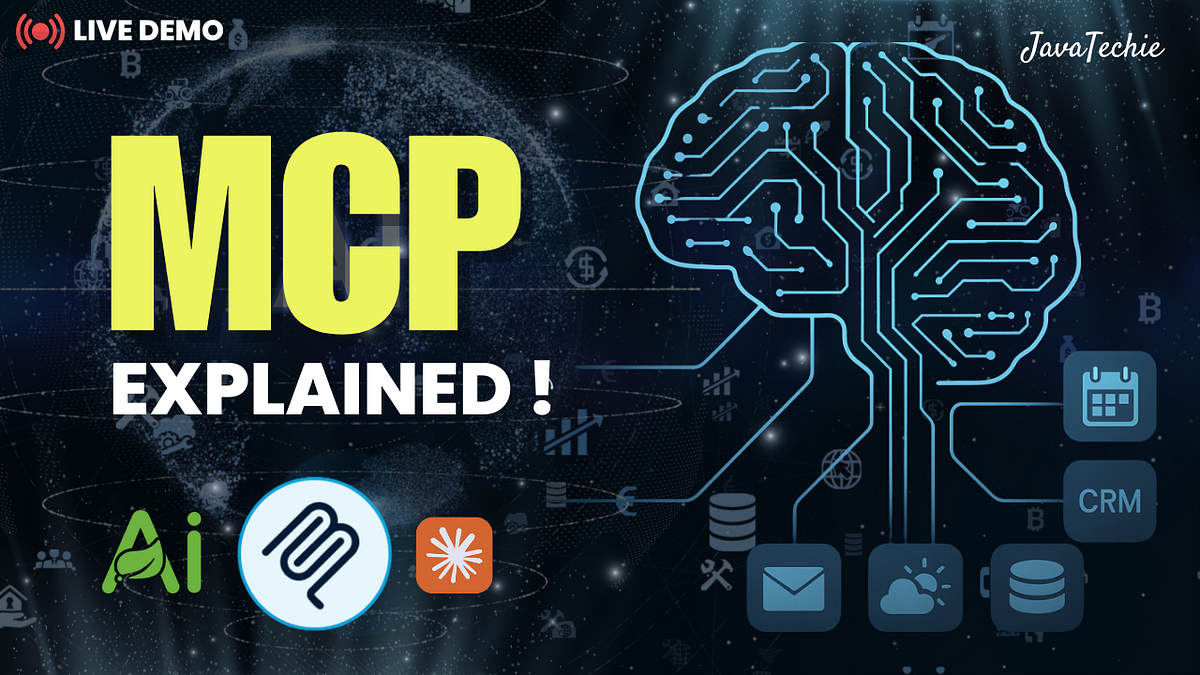 Model Context Protocol (MCP) Explained: What It Is, Why It Matters, and Hands-On Demo | by Java ...