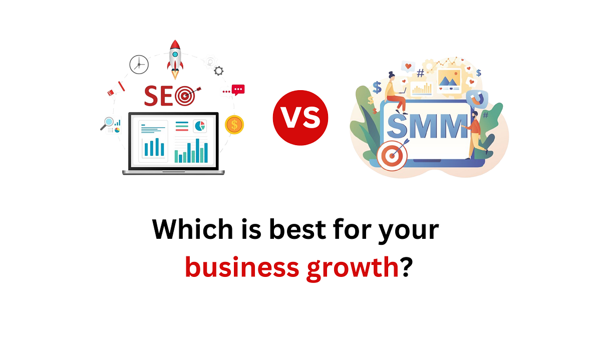 SEO vs SMM which is best for business growth? | by Synwolf | Sep, 2024 | Medium