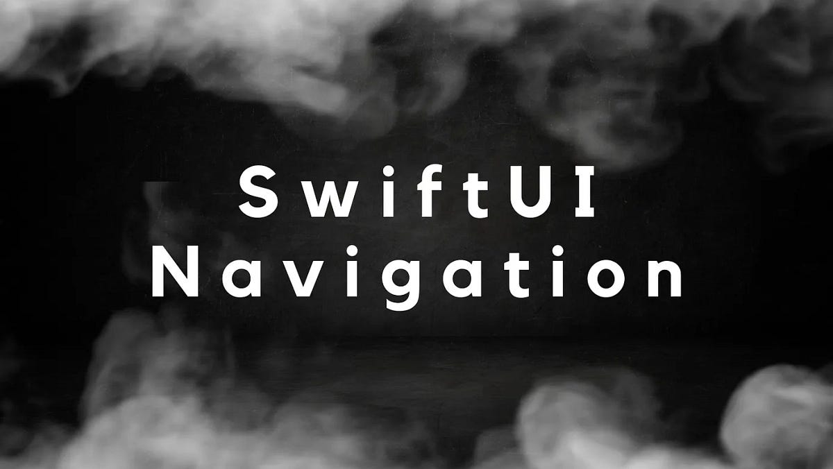 SwiftUI Navigation: A Comprehensive Guide | by Juvvakiran | Feb, 2024 | Medium