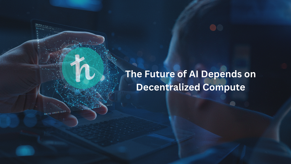 Why the Future of AI Depends on Decentralized Compute — And How Planck ...