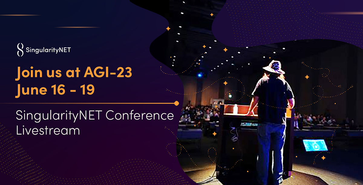 Join SingularityNET at AGI-23 — The 16th International Conference on Artificial General ...
