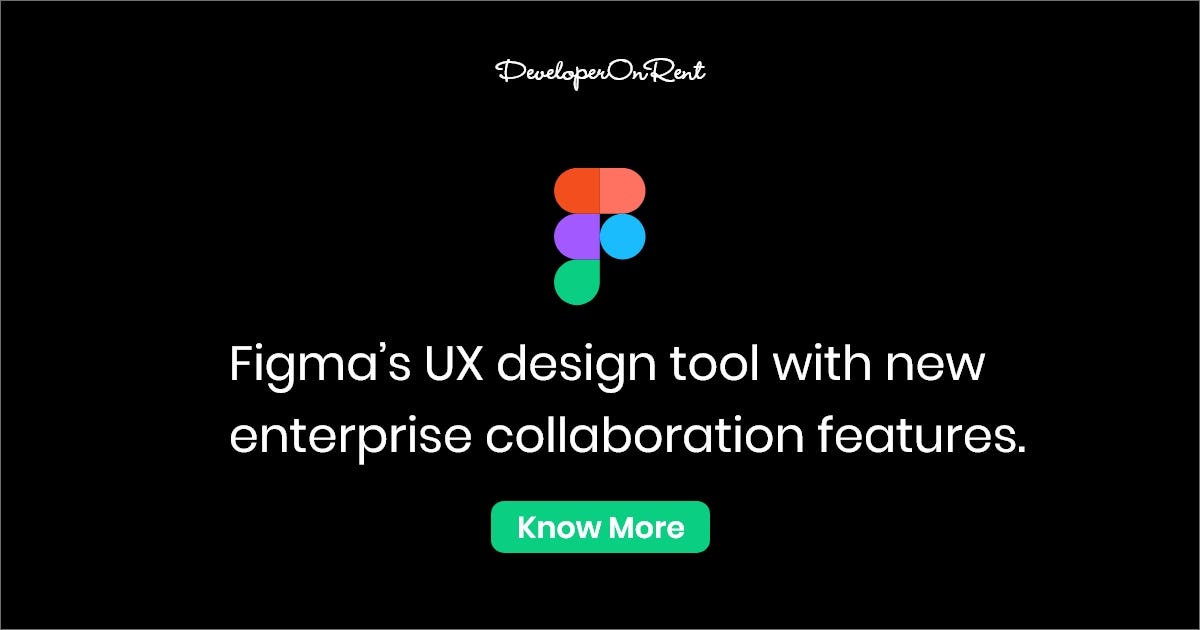 Figma’s UX Design Tool with New Enterprise Collaboration Features | by ...