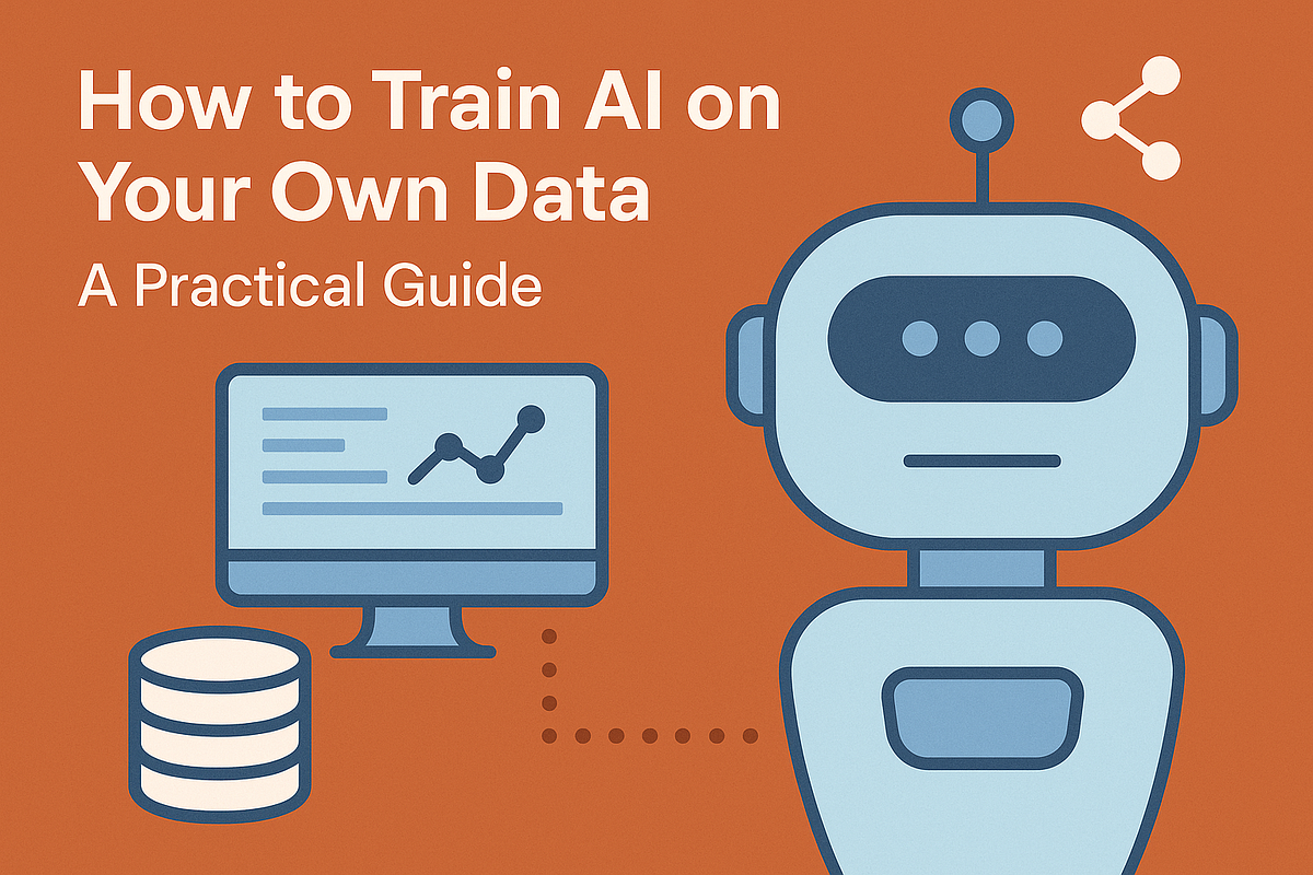 How to train AI on your own data: A practical guide | by The Educative ...