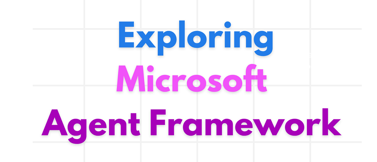 Agent Framework (Python) Overview | by DhanushKumar | AWS in Plain English
