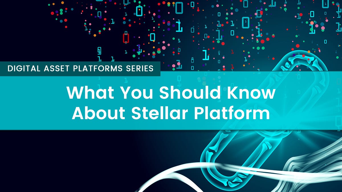 Stellar Platform — What You Should Know | by Katalyse.io | CryptoDigest | Medium