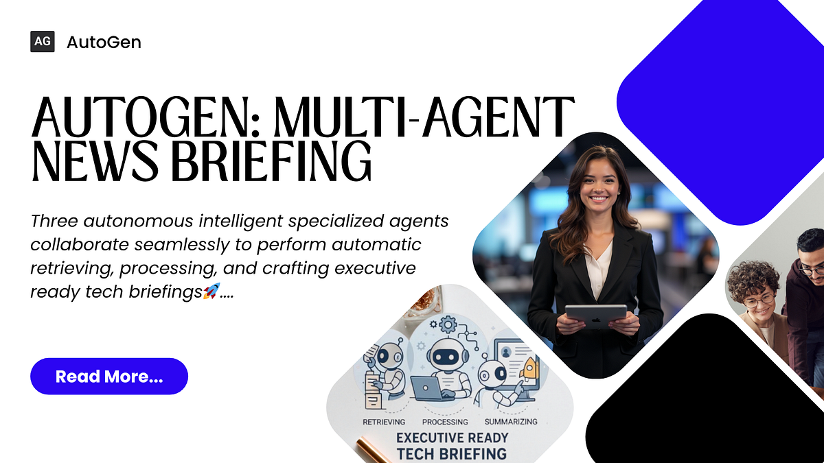 Ready Commander, to explore AutoGen’s Multi-Agent Magic? | by Ritwick Bhargav | Aug, 2025 | Medium