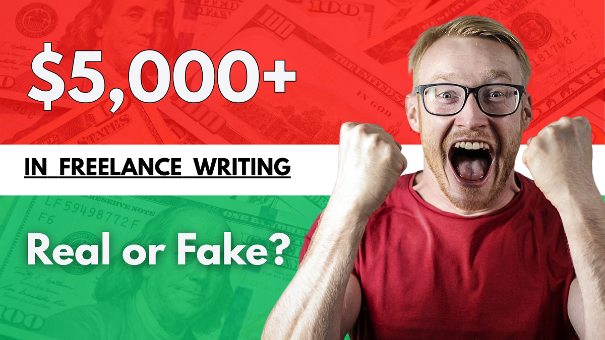 Can We Really Make $5,000+ From Freelance Writing - Real or Fake? | Pen ...