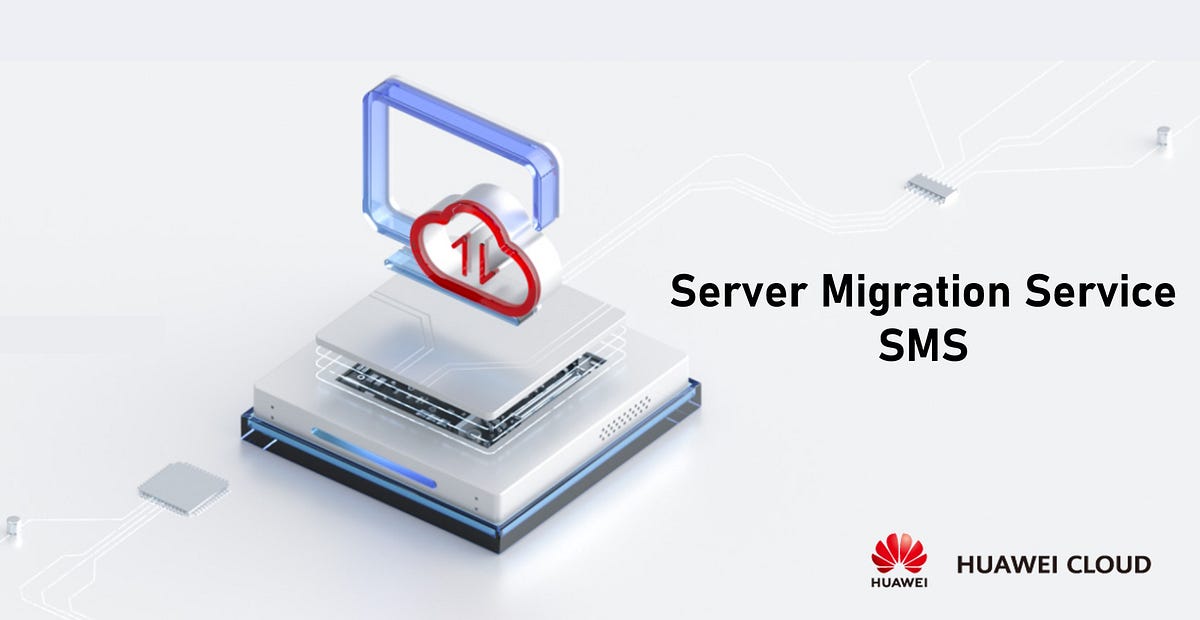 Migration An On Premise Vm To Huawei Cloud Using Server Migration Service Sms By Ahmet