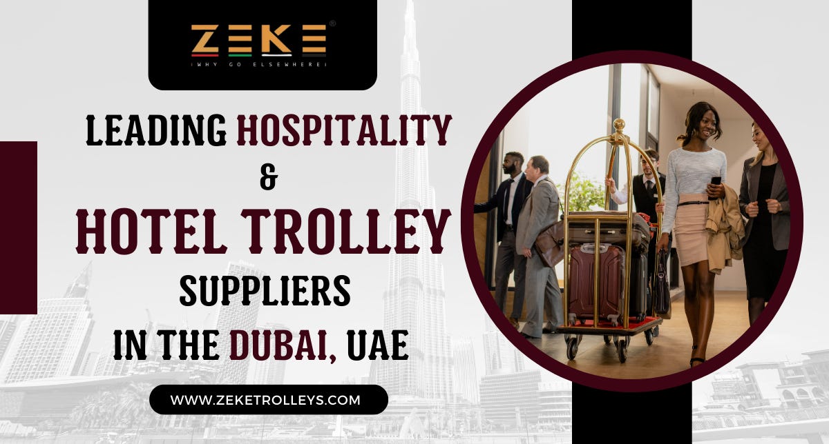 Leading Hospitality & Hotel Trolley Suppliers in Dubai, UAE ...
