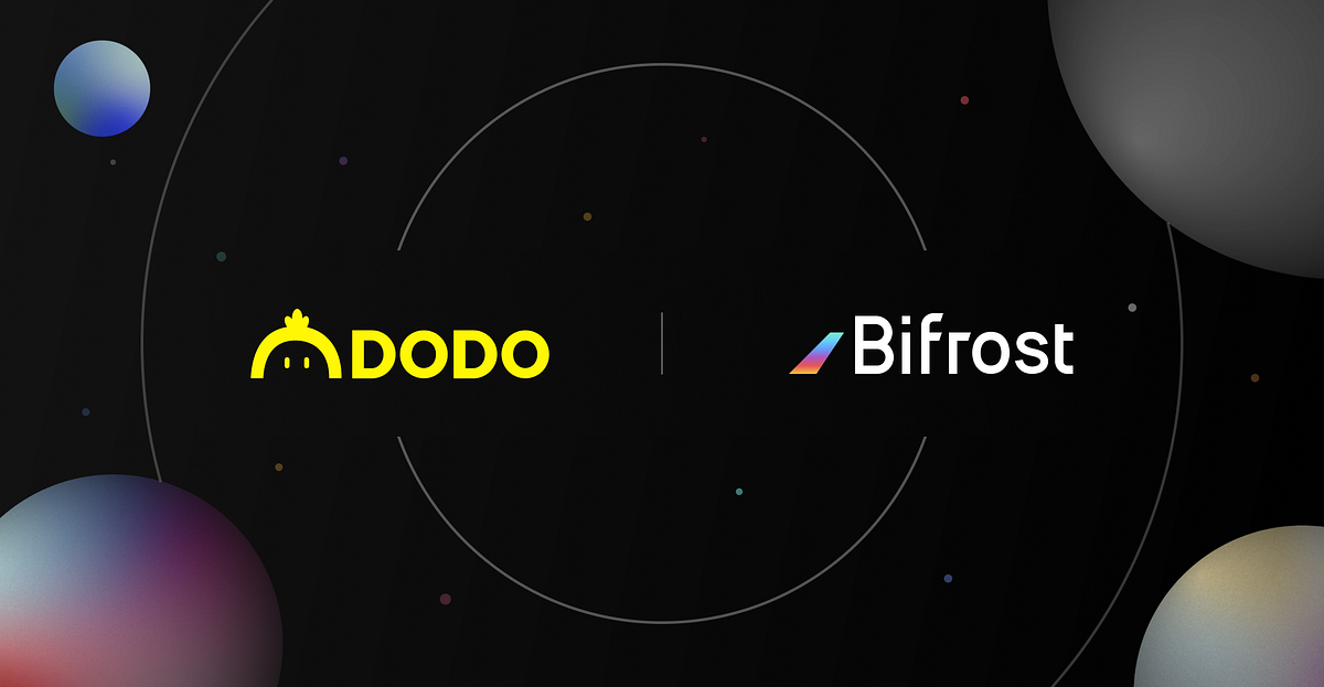 Bifrost Partners with DODO to Build Staking Derivative Asset Together ...