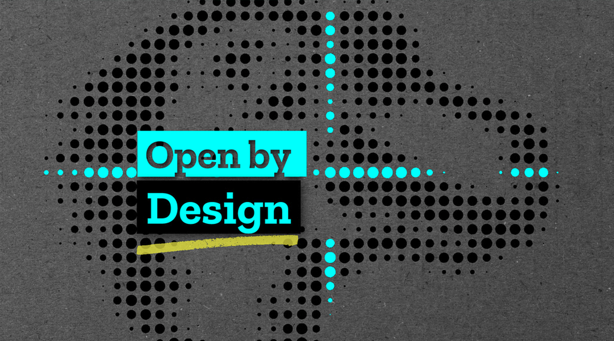 Being Open by Design. “We were born as a radically open… | by Alex ...