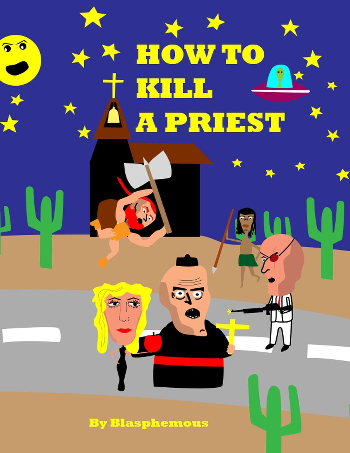 Book for Atheists. How to Kill a Priest by Blasphemous is… | by Book ...