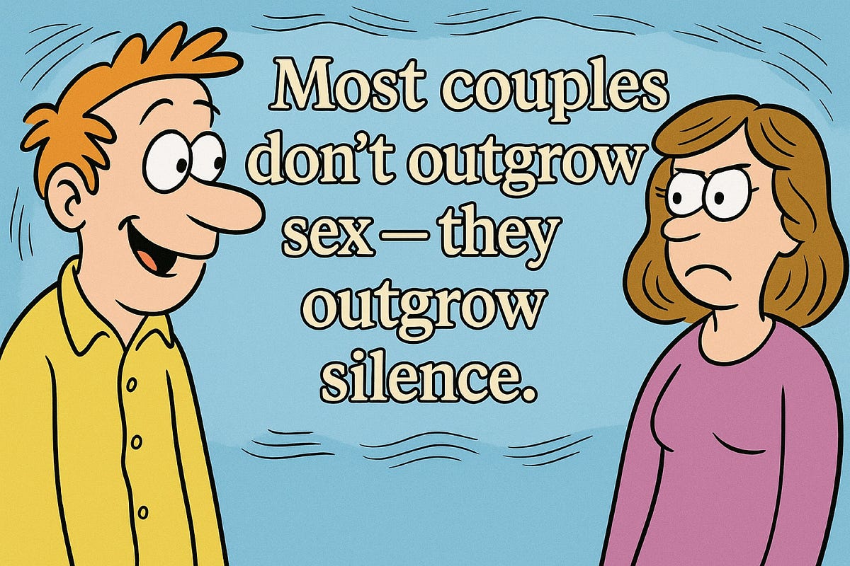 Most Couples Don’t Outgrow Sex — They Outgrow Silence | by Steven & Ember Shell | The Erogenous ...