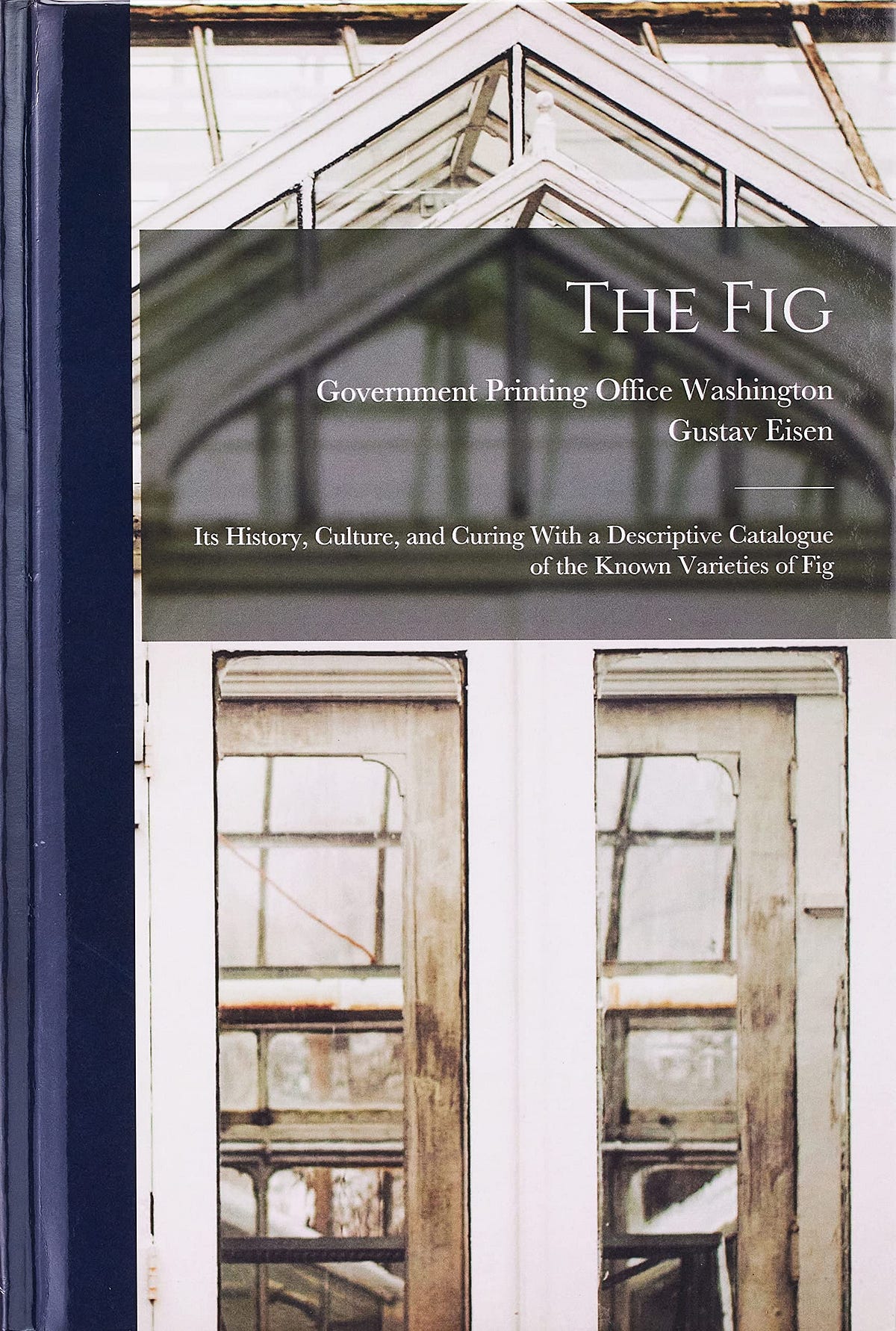 [READ] The Fig: Its History, Culture, and Curing With a Descriptive ...