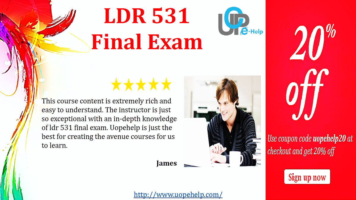 LDR 531 Final Exam. Correct final exam workout for ldr 531… | by UOP E Help | Medium