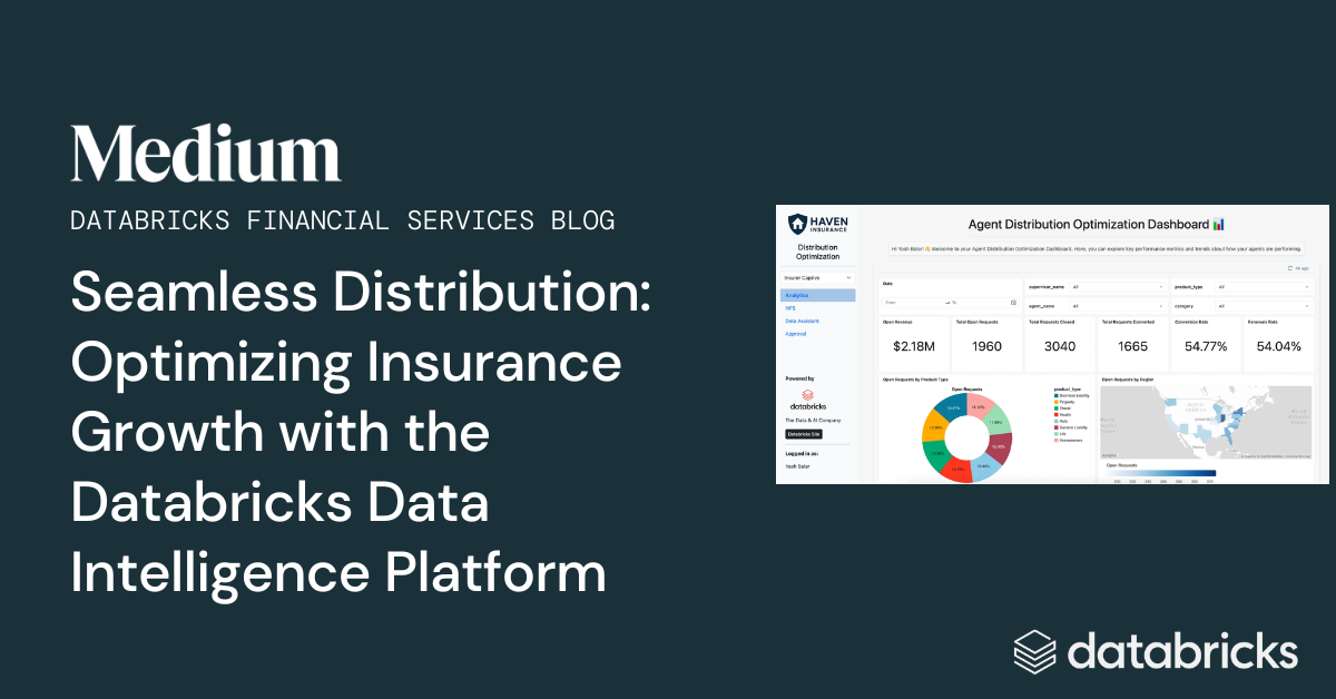 Seamless Distribution: Optimizing Insurance Growth with the Databricks ...