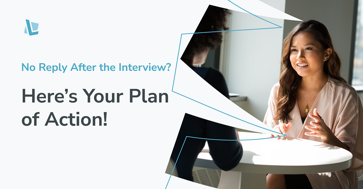 Ghosted After the Interview? Don’t Panic, Here’s How to Respond! | by ...