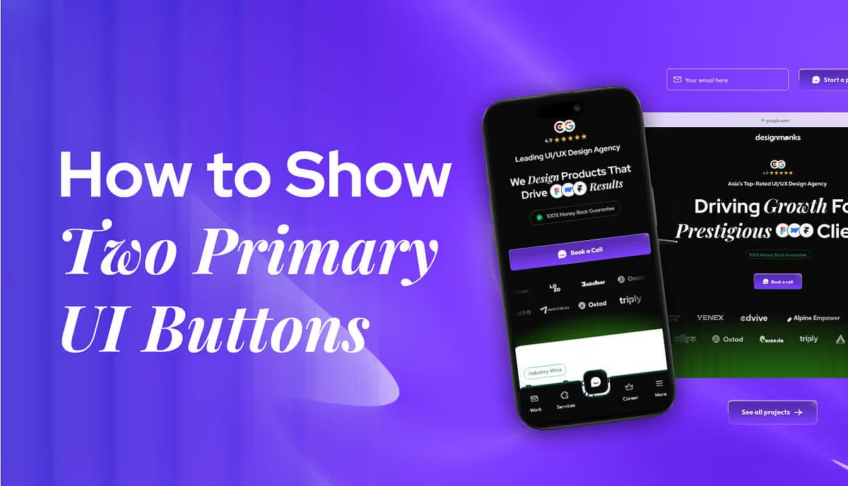How to Show Two Primary UI Buttons Together & Efficiently | by Design ...