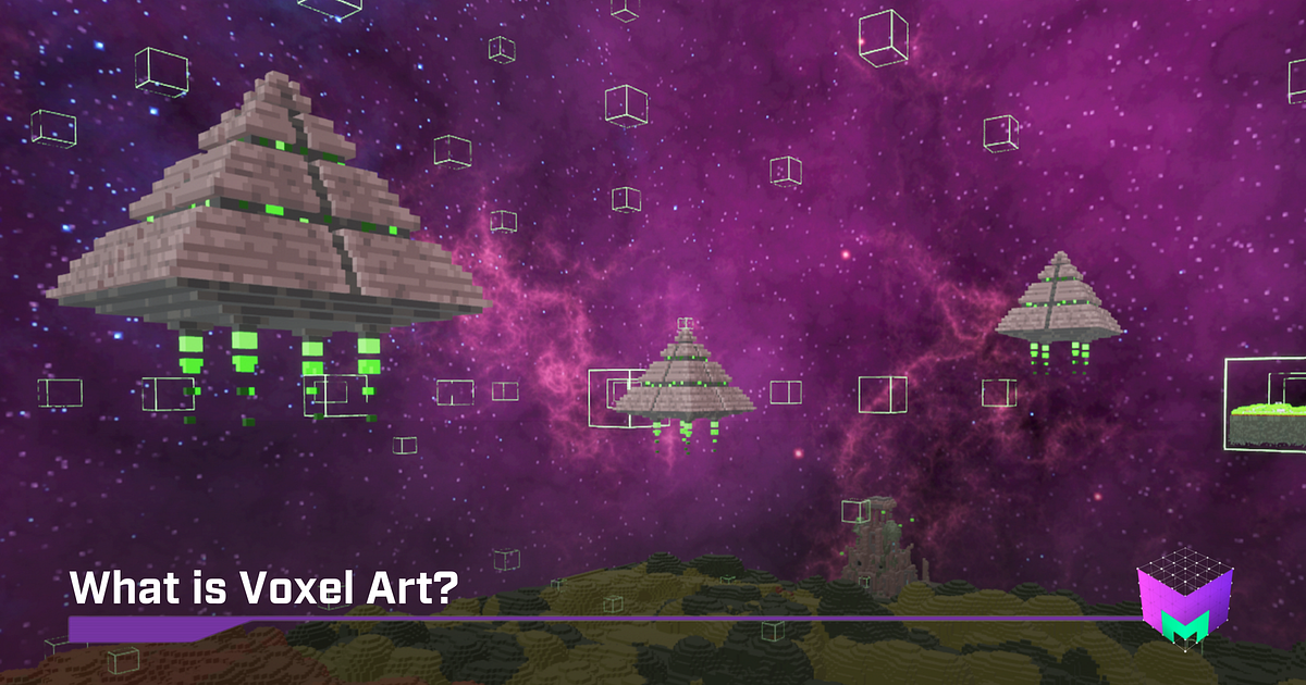 Voxel Art and Non Fungible Tokens, How the Metaverse Works | by ...