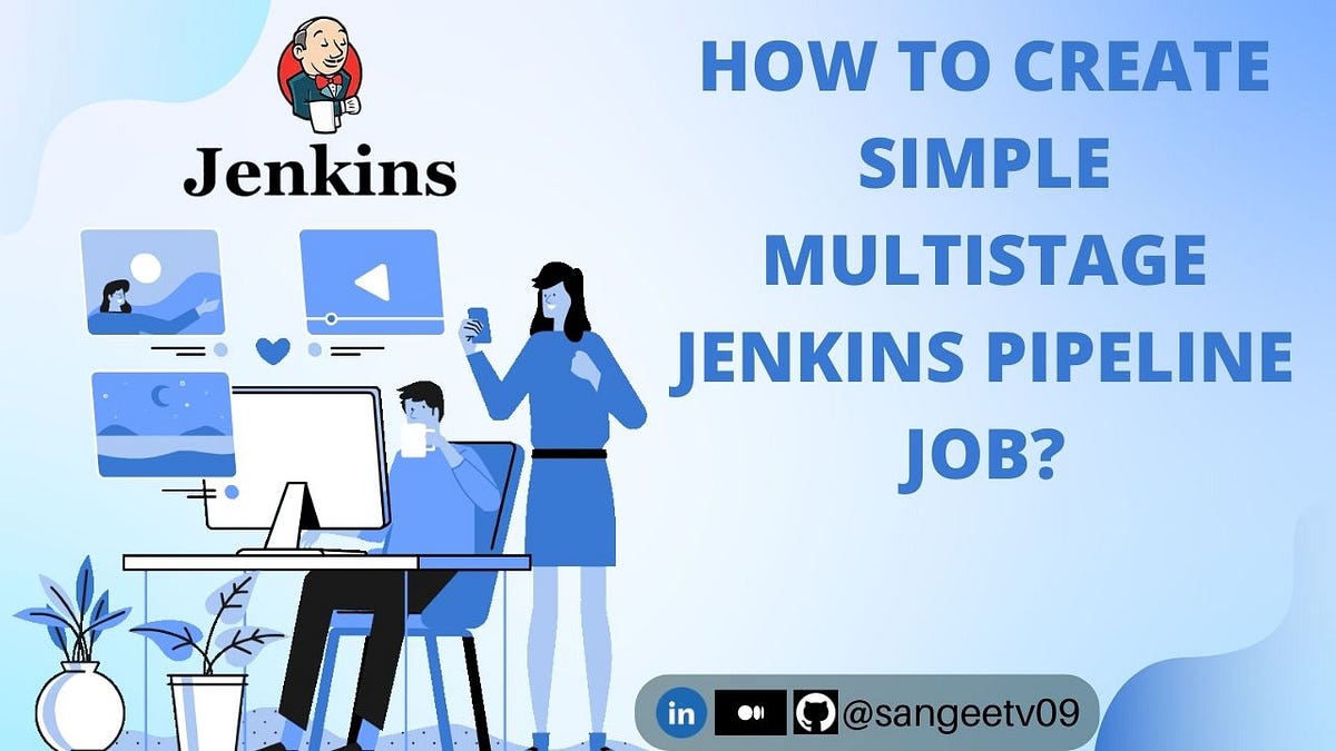 How To Create Simple Multistage Jenkins Pipeline Job By Sangeetha