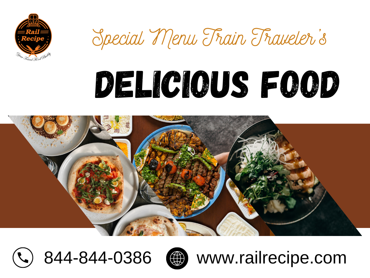 Easy Ordering, Great Taste: RailRecipe Food In Train for Travel | by ...