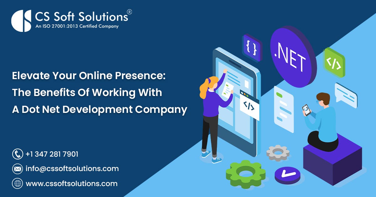 Elevate Your Online Presence: The Benefits of Working with a Dot Net ...