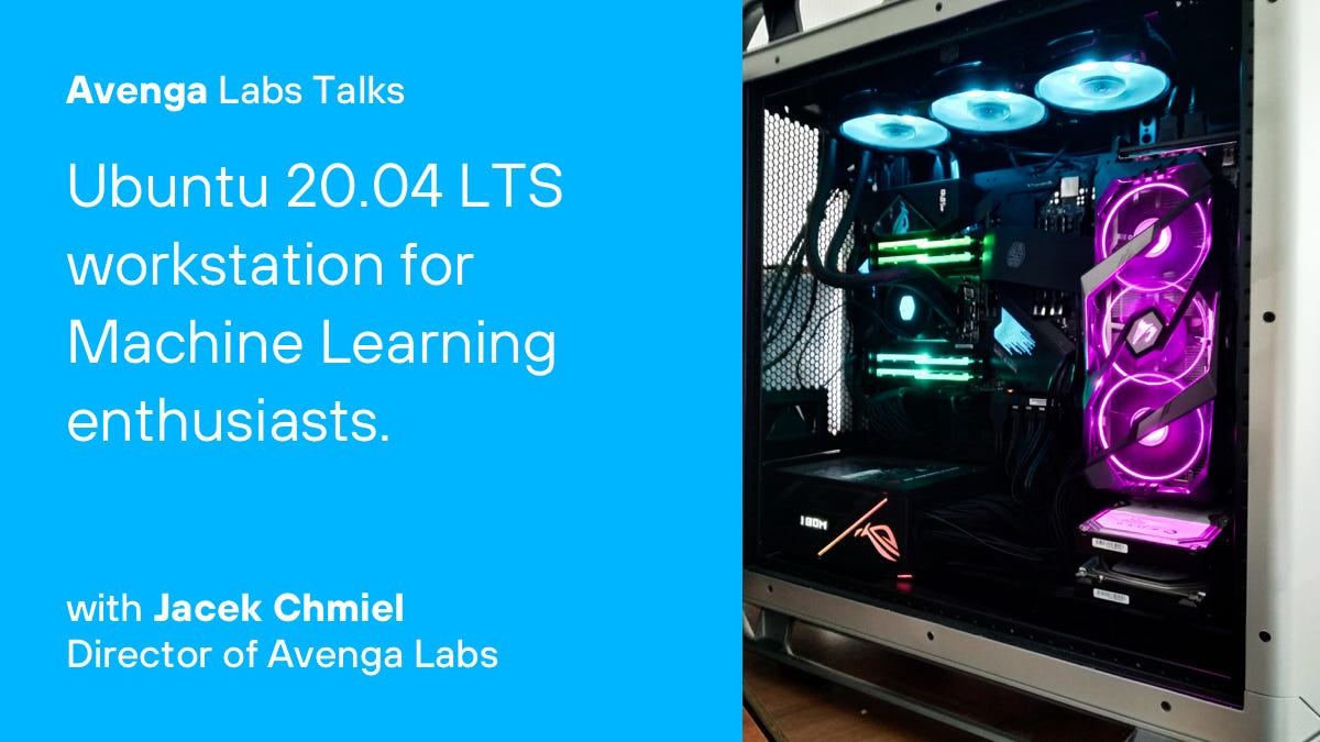 Ubuntu 20.04 LTS workstation for Machine Learning enthusiasts | by ...
