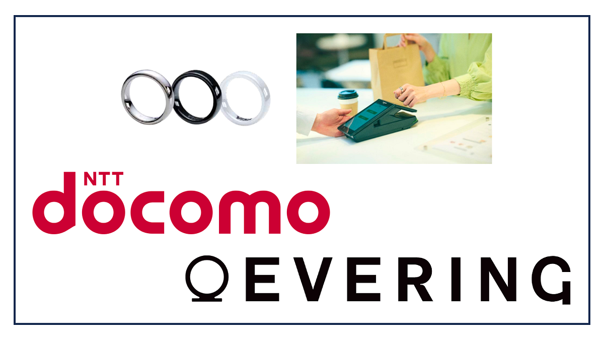 NTT DOCOMO to launch “EVERING” Smart Ring with Visa Touch Payment | by Norbert Gehrke | Tokyo ...