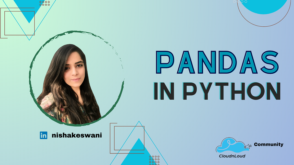 Exploring Data Efficiency with Pandas: Part 2 | by Nisha keswani | Cloudnloud Tech Community ...