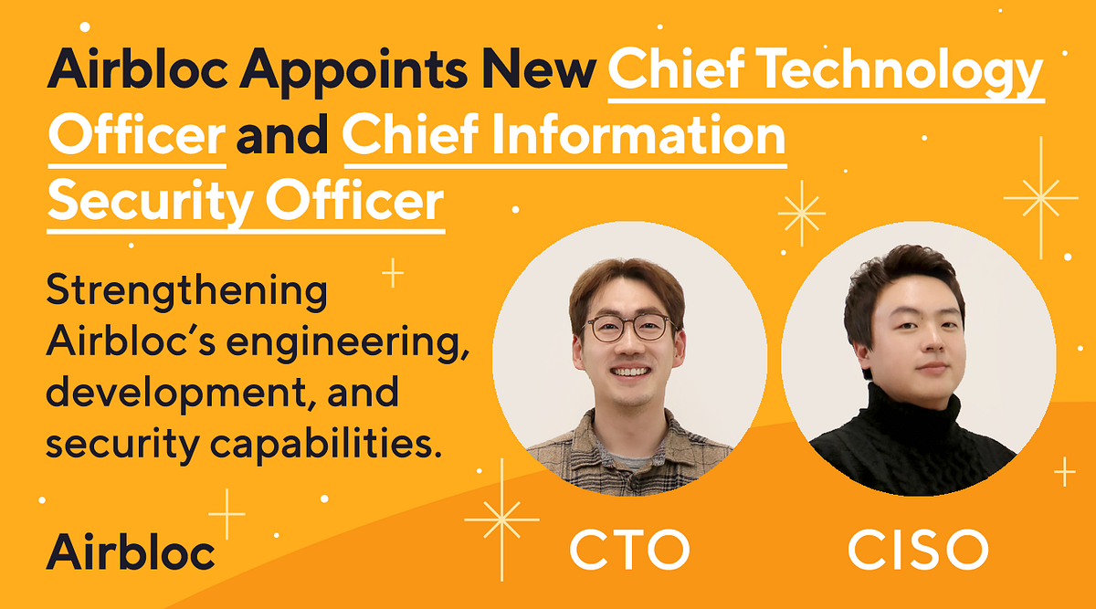 Airbloc Appoints New Chief Technology Officer and Chief Information ...