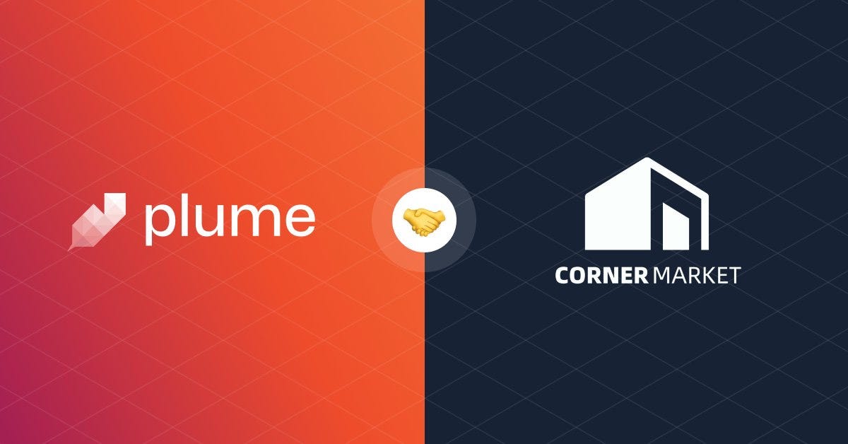 CornerMarket’s Strategic Expansion to the Plume Network: Bridging Real ...