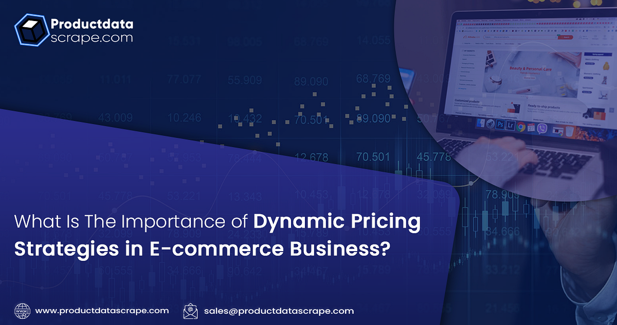 Importance of Dynamic Pricing Strategies in E-commerce Business | by ...