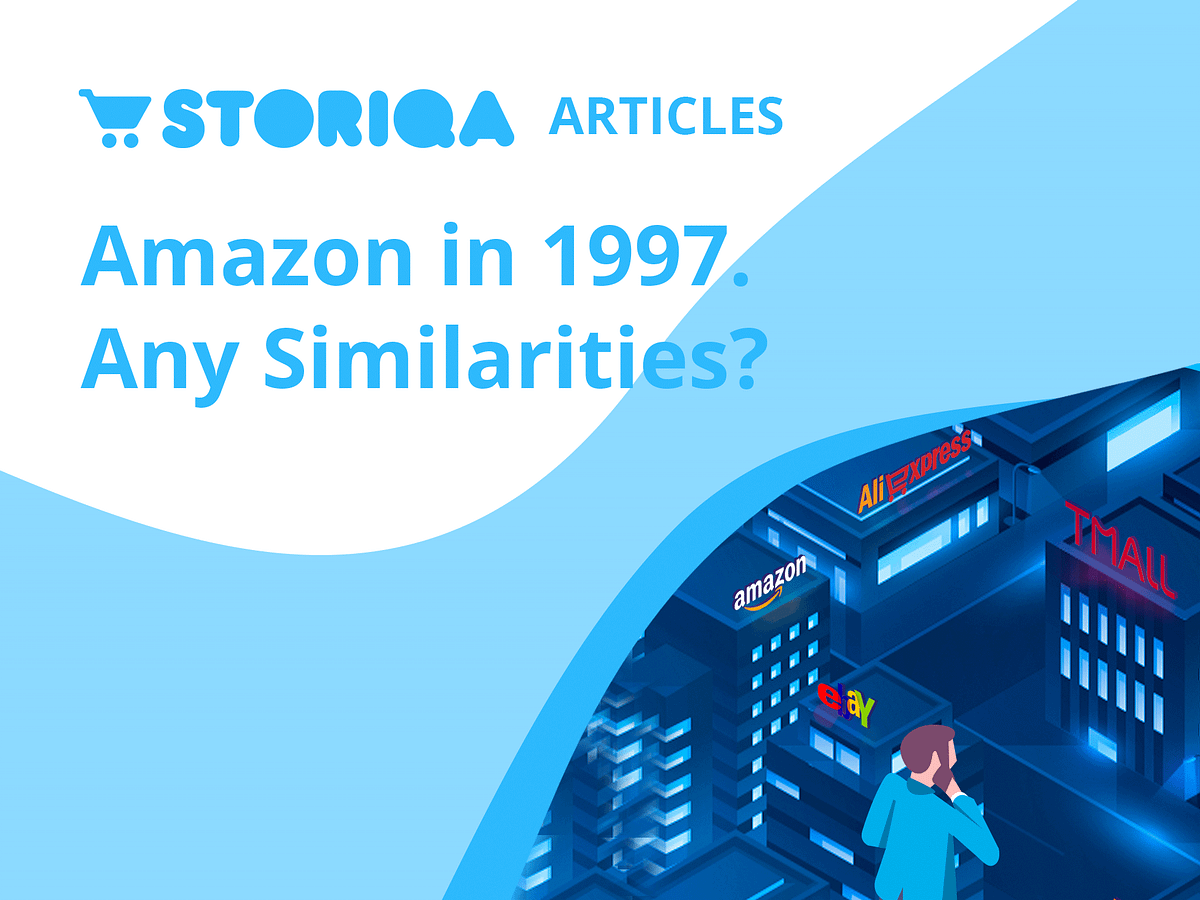Amazon in 1997. Any Similarities? | by Storiqa | storiqa | Medium