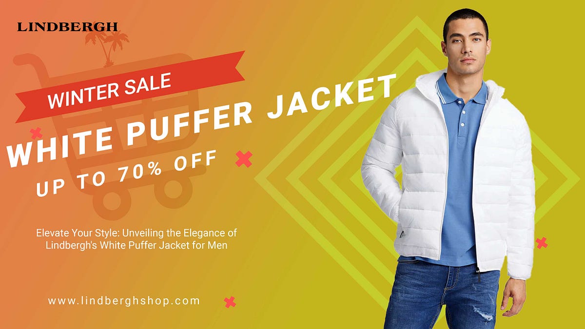 Elevate Your Style: Unveiling the Elegance of Lindbergh’s White Puffer ...
