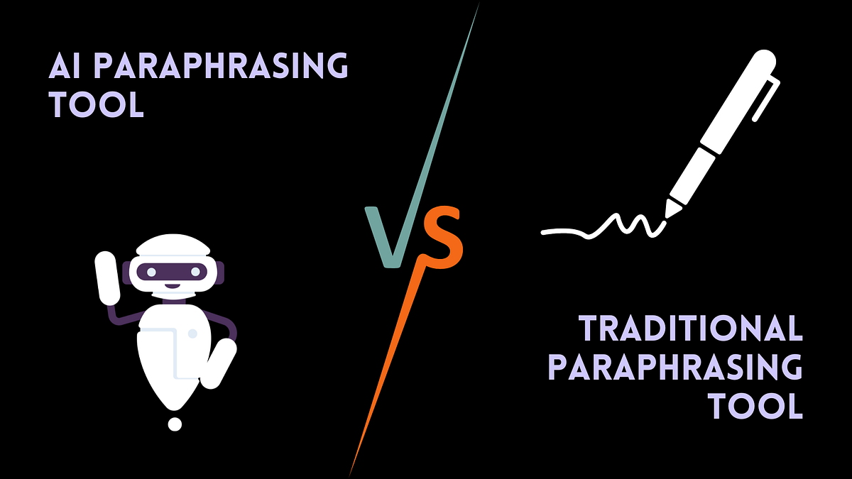 Differences Between AI Paraphrasing Tool and Simple Paraphrasing Tool ...