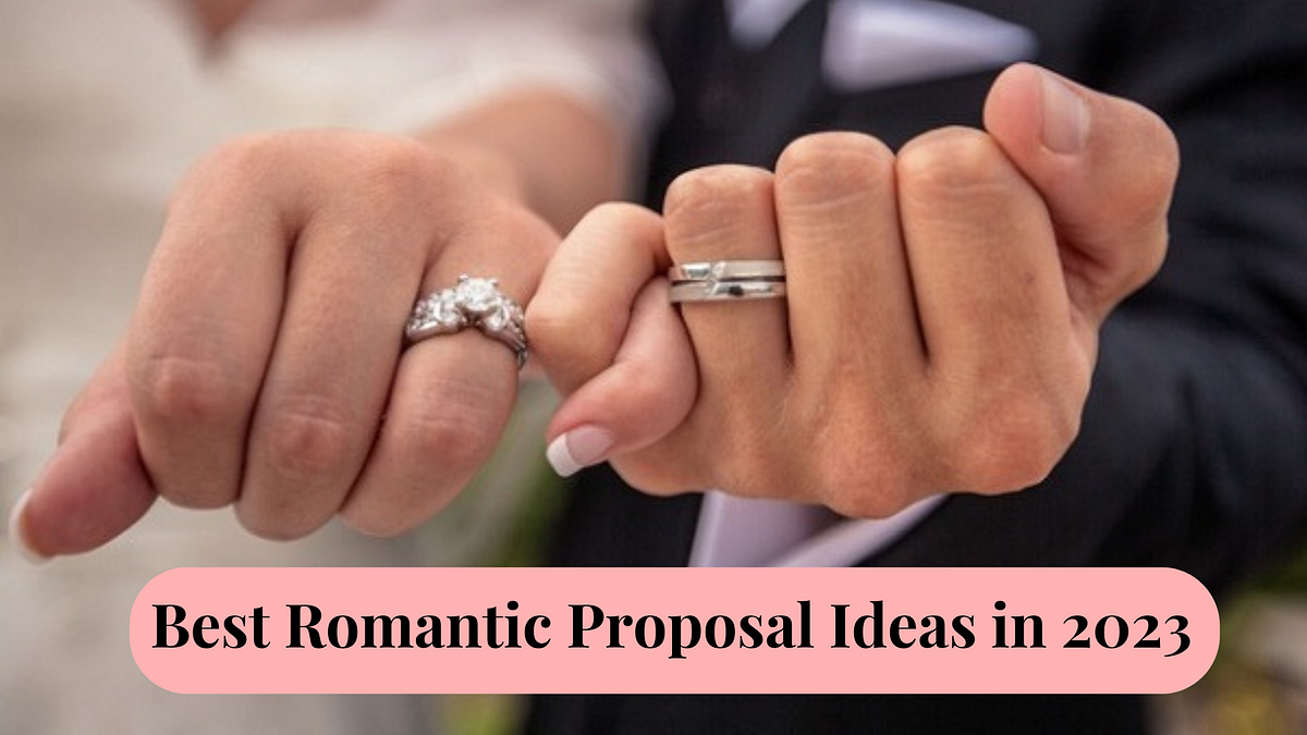 Looking for unique proposal ideas? Discover creative and unforgettable ...