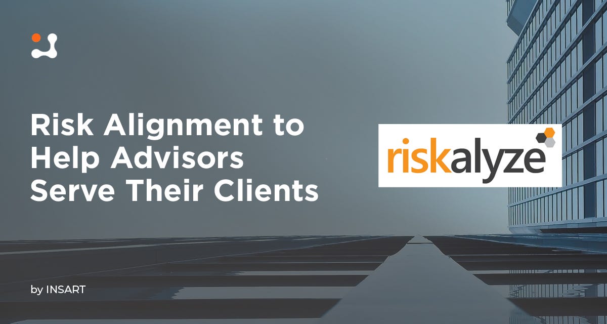 Riskalyze: Risk Alignment to Help Advisors Serve Their Clients | by ...