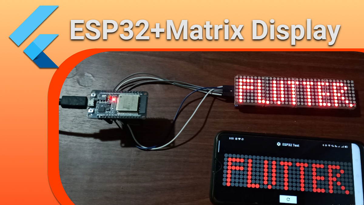 ESP32 Materix Display painter using Flutter | by Flutter karma | Medium